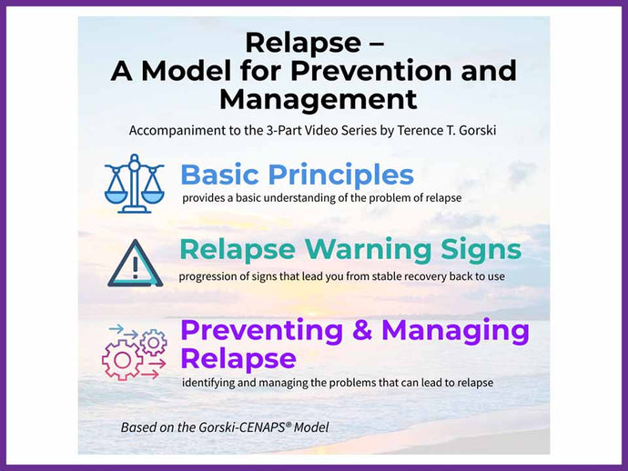 SERIES III: Relapse - A Model for Prevention and Management - Accompan ...